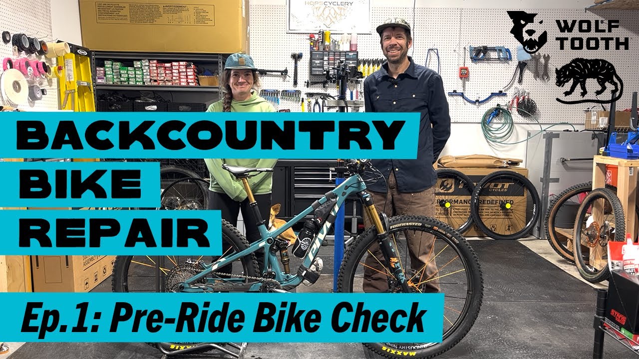 Backcountry Bike Repair Episode 1: The ABCDs of the Pre-Trip Bike Check ...