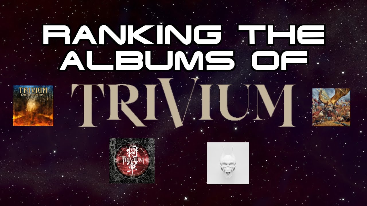 Ranking The Albums Of TRIVIUM (MY FAVORITE BAND!!!!!) - YouTube