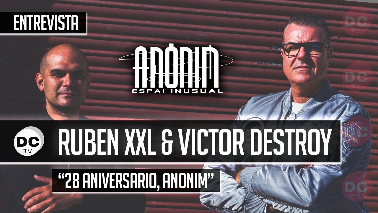 Ruben XXL & Victor Destroy "Anonim vuelve" ENTREVISTA I - YouTube