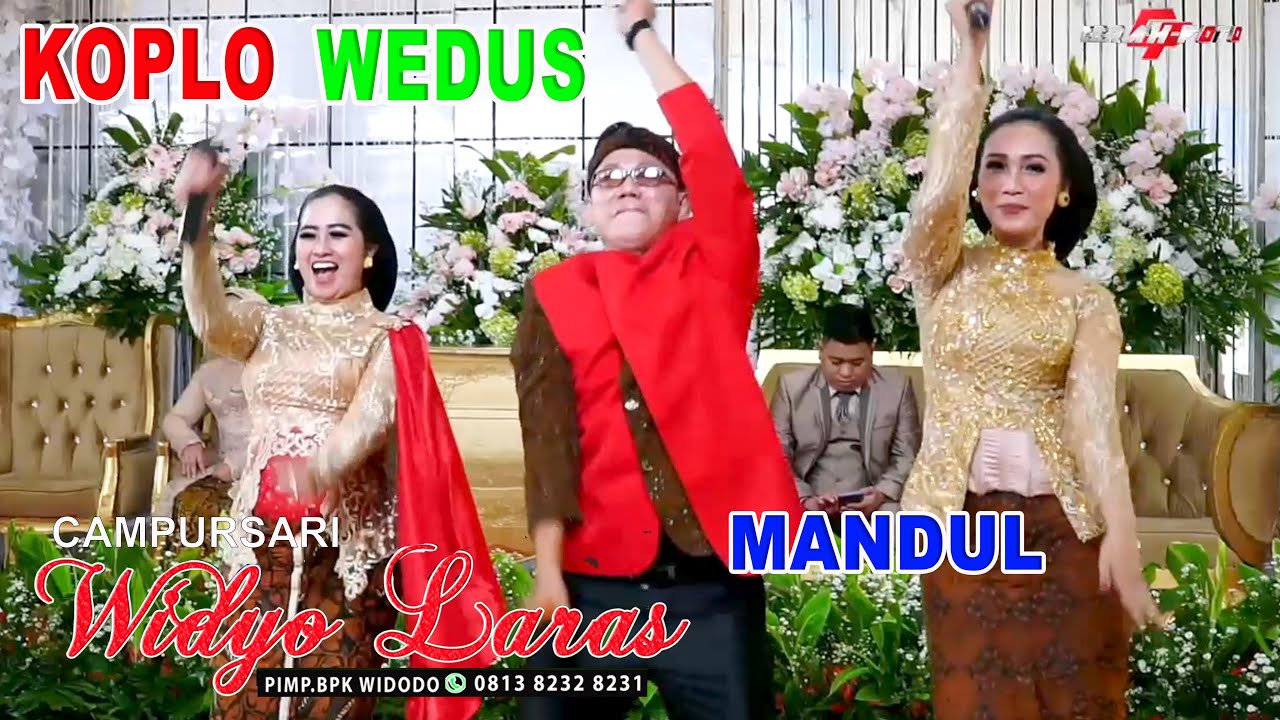FULL KOPLO JAWA WEDUS MANDUL CAMPURSARI WIDYO LARAS - YouTube
