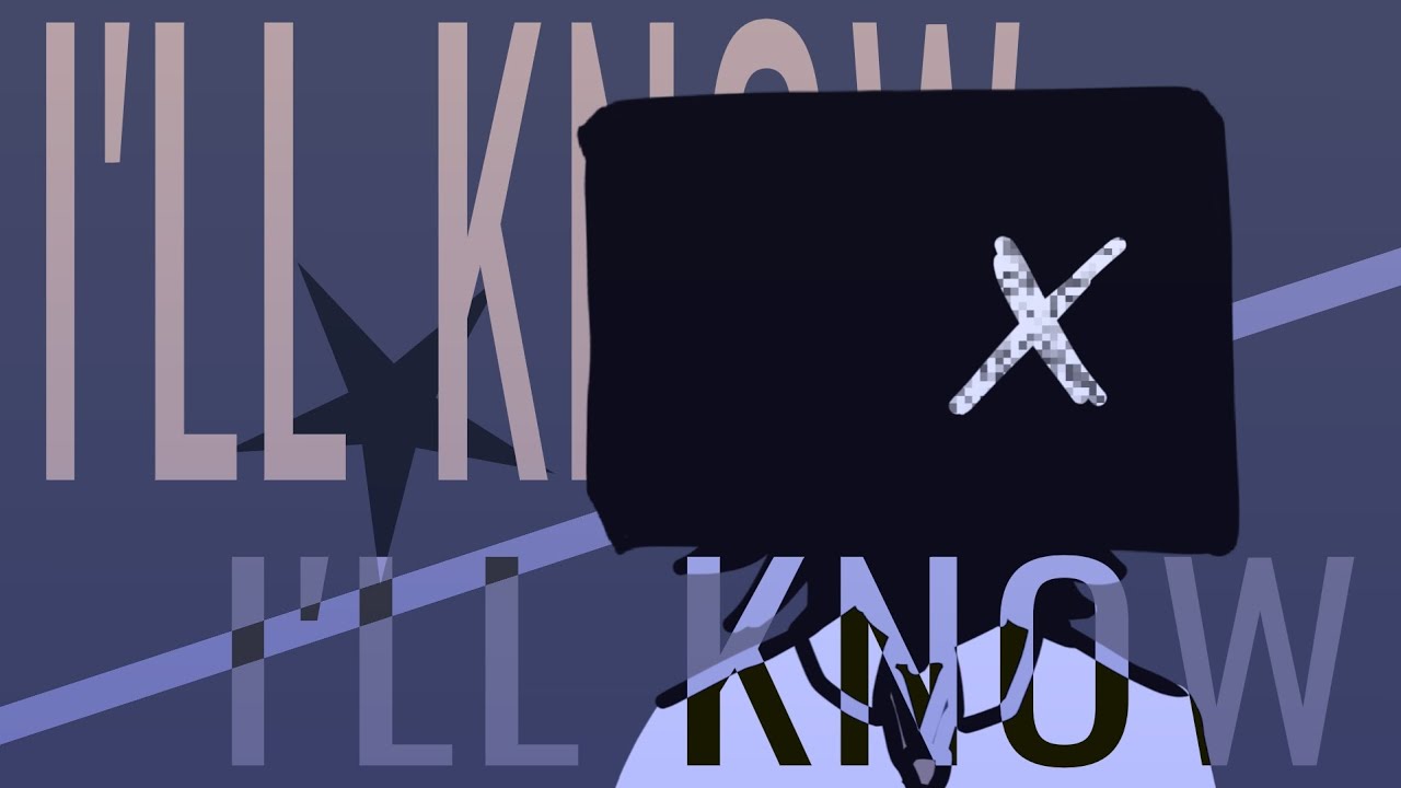i'll know, i'll know meme - YouTube