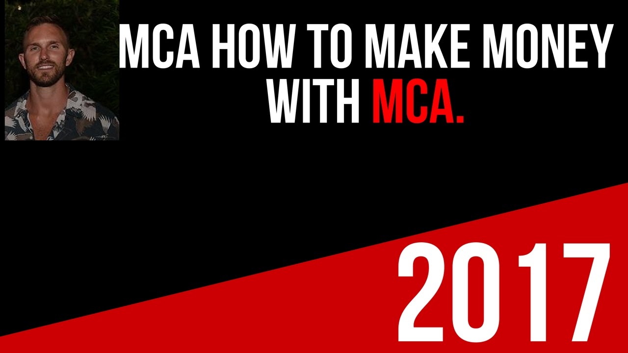 MCA TRAINING 2017!-! { 🚀 } How You Make Money With MCA With Alex. - YouTube