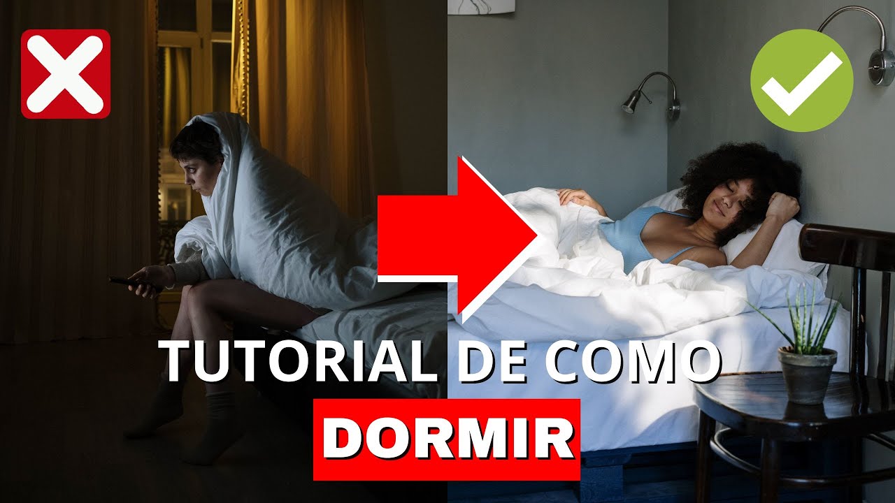 Tutorial de COMO DORMIR (Basado en la ciencia e investigación) - YouTube