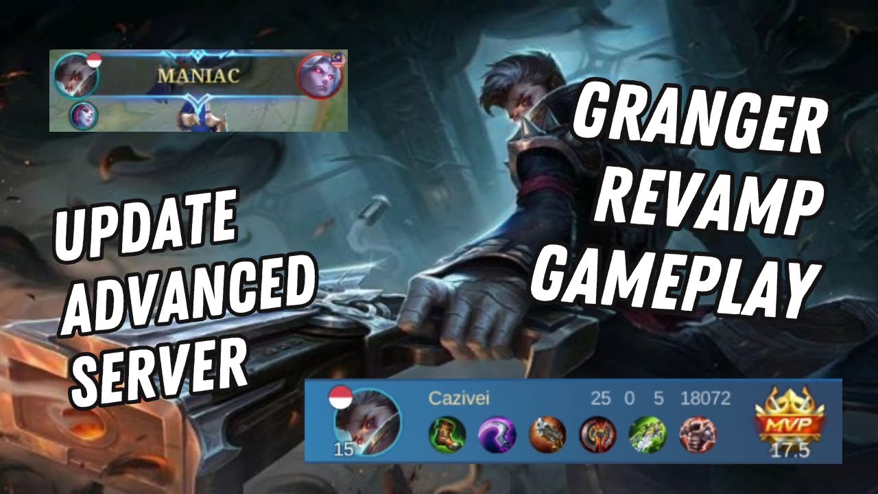 Update Advanced Server + Gameplay Granger Revamp! | Mobile Legends ...