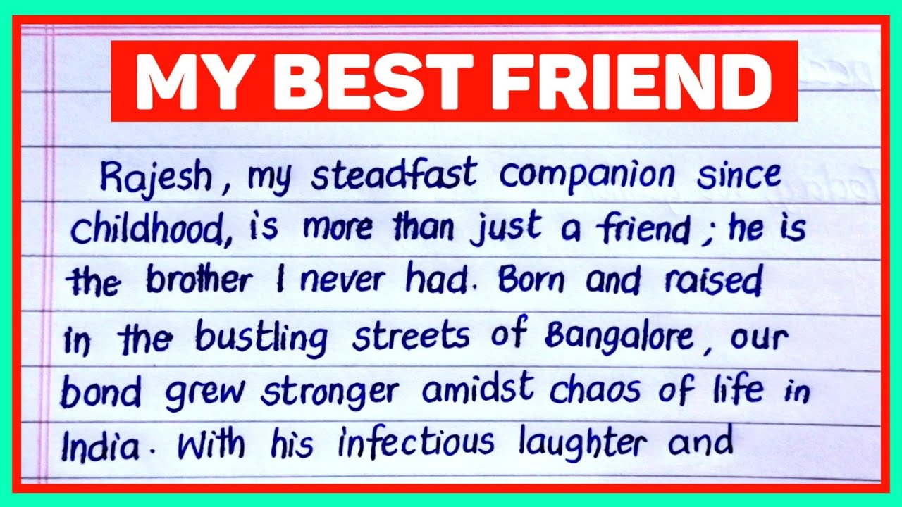 Essay on My Best Friend in English for Class 7th - YouTube