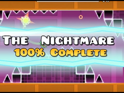The Nightmare | Easy Demon | 100% Complete! | Geometry Dash | - YouTube