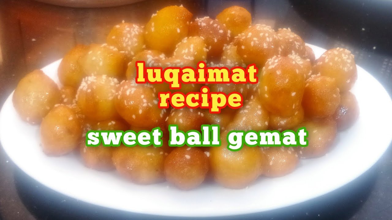 sweet ball gemat luqaimat recipe #arabic #dessert @srshamim - YouTube