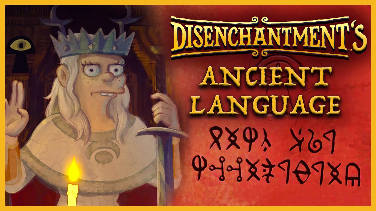 Decoding Disenchantment's Ancient Language - YouTube