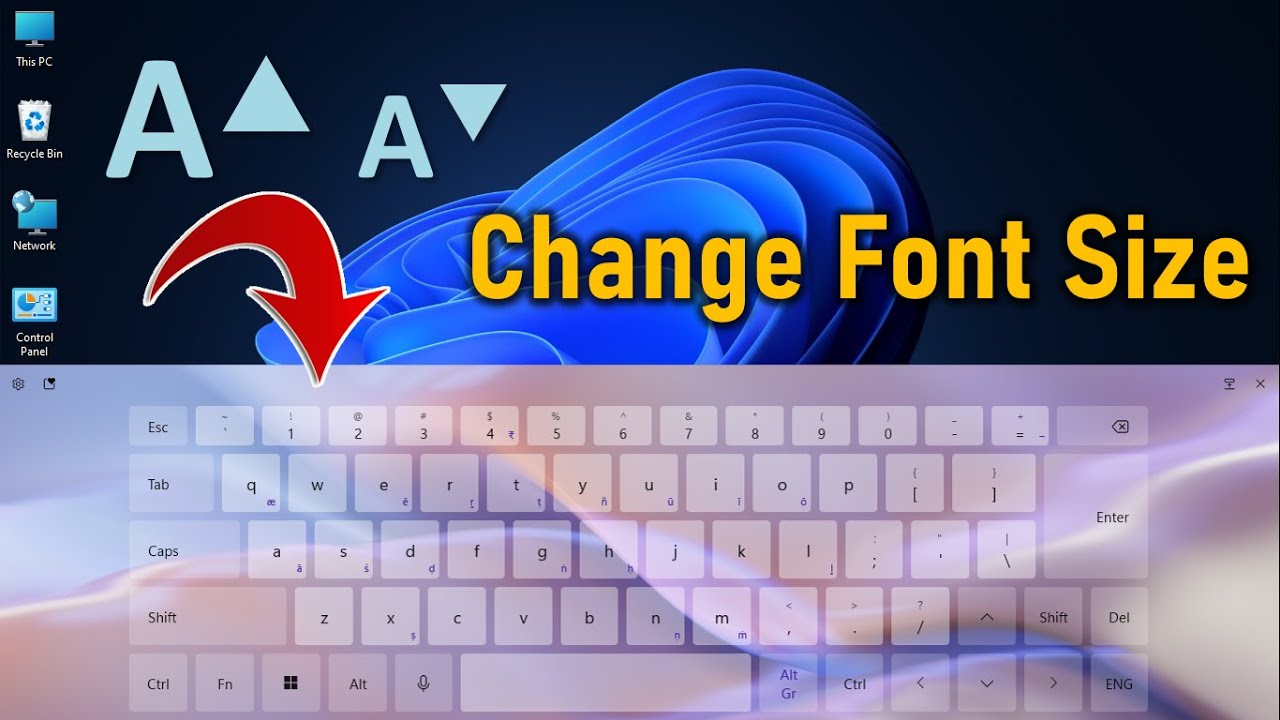 Change Touch Keyboard Text Size in Windows 11 - YouTube