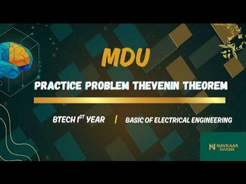 lec -5 practice problem of thevenin theorem ( pyq solved) #mdu #bee btech cse 1st year basic to ...