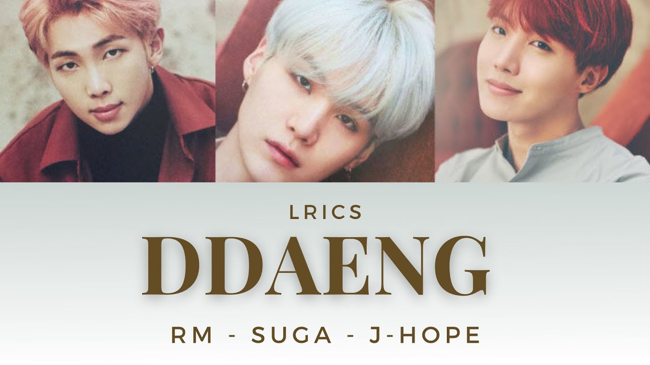 BTS RM, SUGA, j-hope DDAENG LYRICS - Best Lyrics MV - YouTube