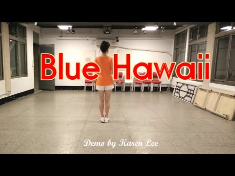 Blue Hawaii - Line Dance - by Karen Lee(TW) - YouTube