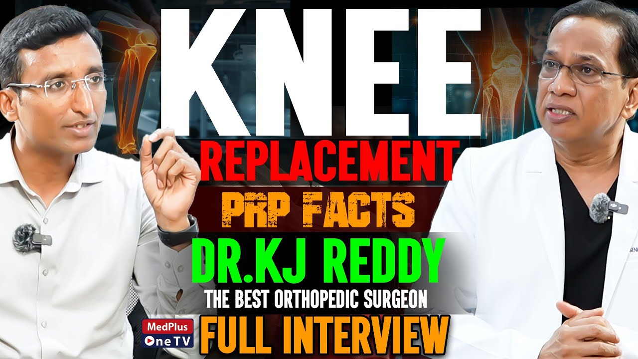 Knee Replacement Facts: Every Thing You Need to Know | Dr.K.J Reddy ...