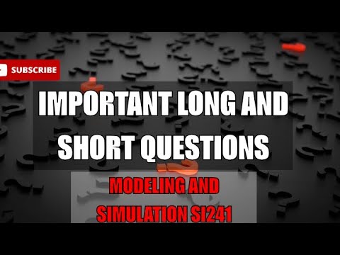 important long and short questions and numericals modeling and ...