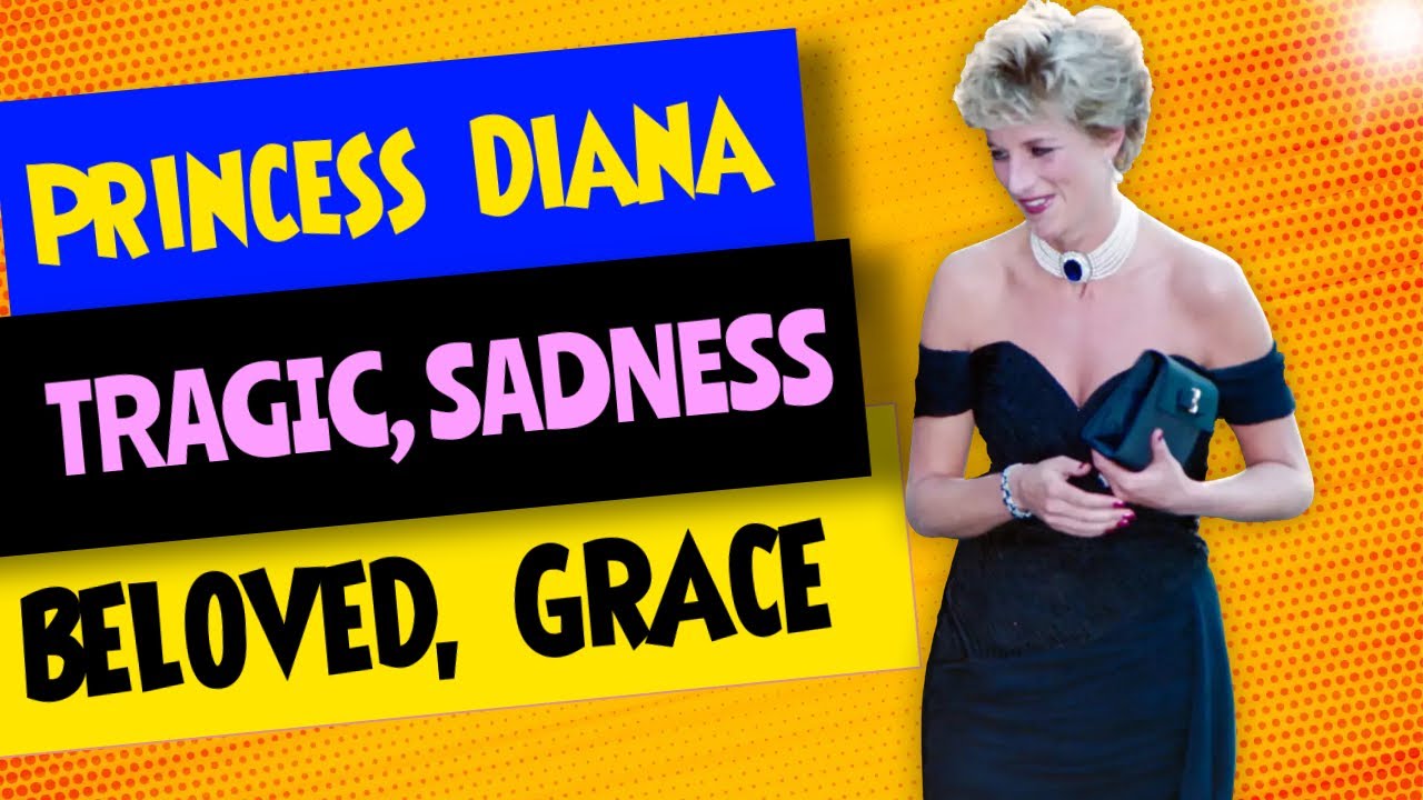 Remembering Princess Diana: Her Tragic Journey from Childhood to Legacy ...