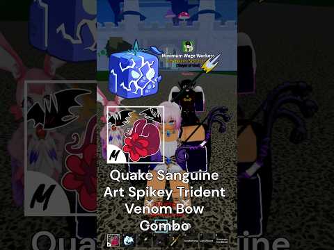 Quake Sanguine Art Spikey Trident Venom Bow Combo #bloxfruits #roblox #shorts