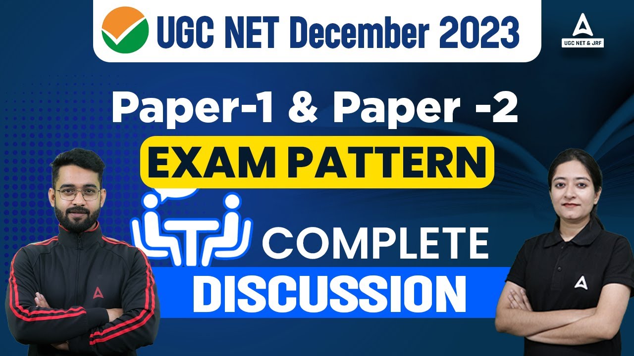 UGC NET December 2023 I UGC NET & JRF I Paper-1 & Paper -2 Exam Pattern ...