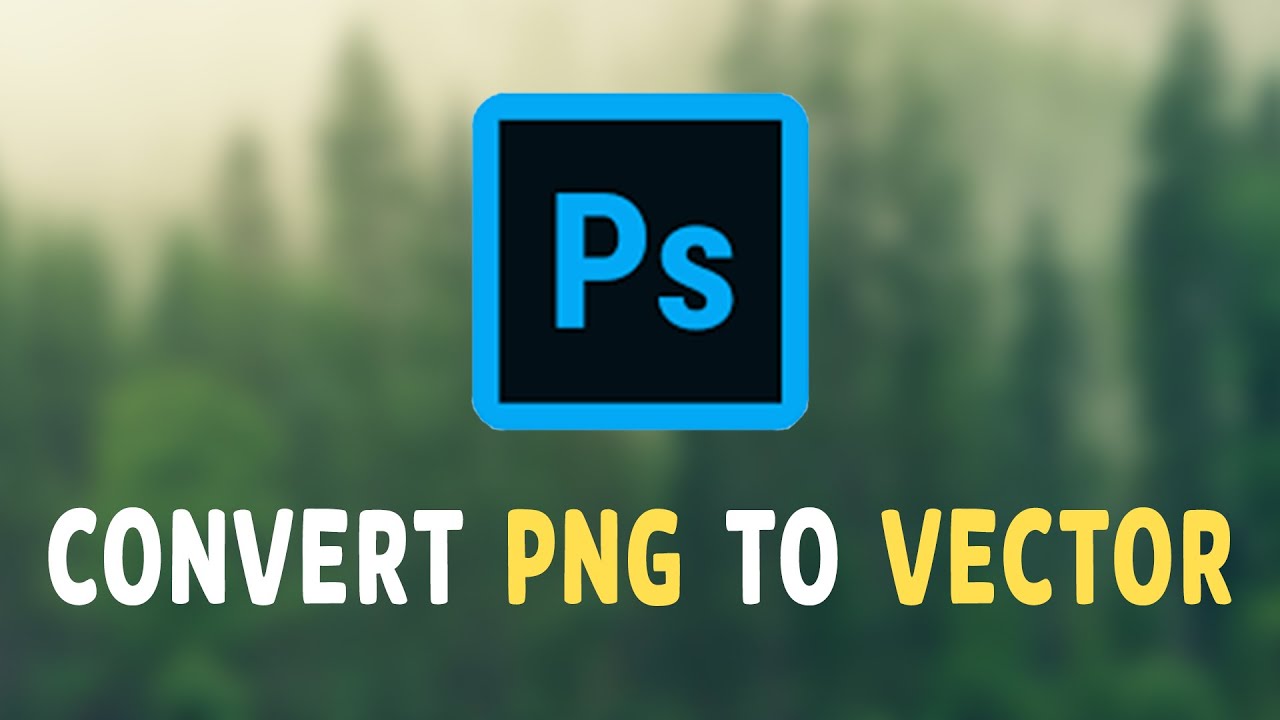 PNG TO VECTOR | CONVERT YOUR PNG LOGO INTO VECTOR IN PHOTOSHOP ...