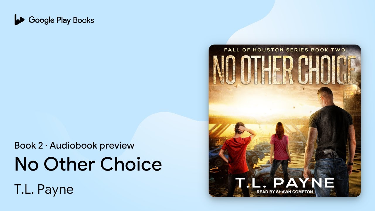 No Other Choice Book 2 by T.L. Payne · Audiobook preview - YouTube