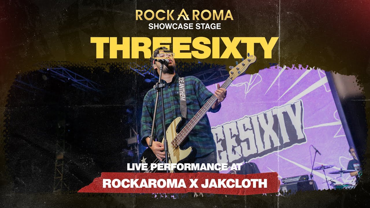Threesixty Live at RockAroma Jakcloth Reload Summerfest 2023 - YouTube