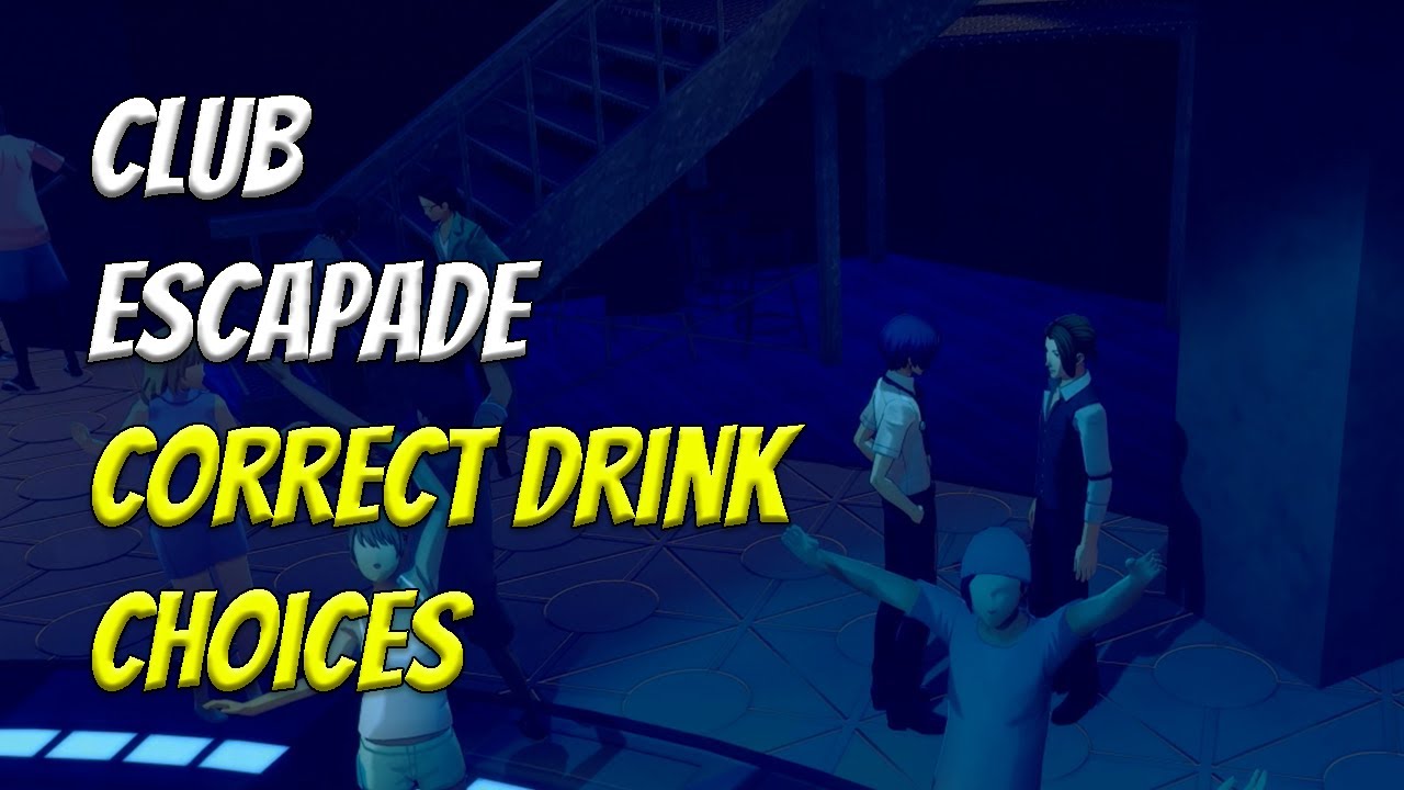 Bartender Correct Drink Order Choices - Club Escapade Monk | Persona 3 ...
