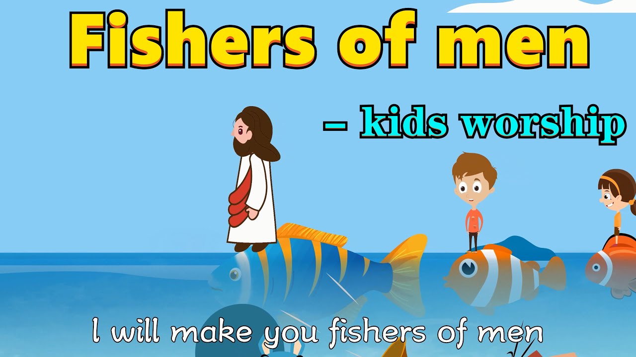 Fishers of men | （kids worship song with lyrics） - YouTube