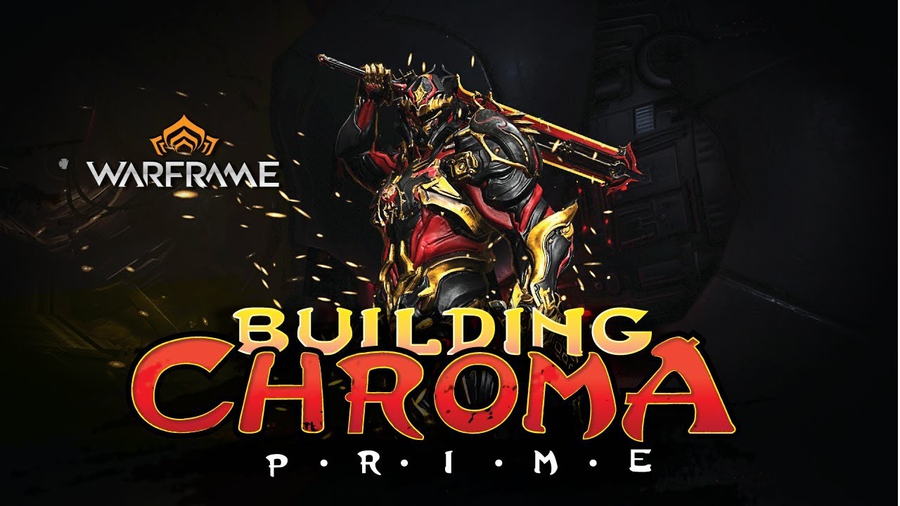 Warframe: Chroma Prime - Vex Armor Build - 5 forma - YouTube
