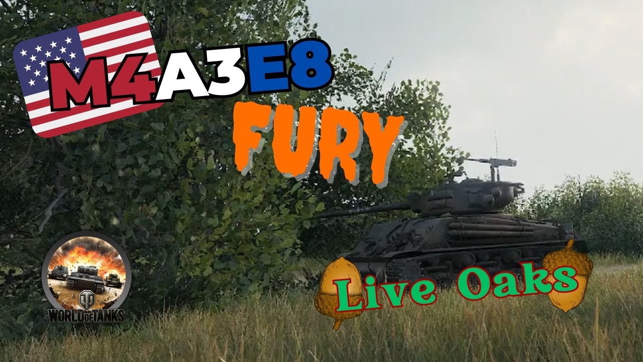 A Fury of Shots Fly - World of Tanks - Fury - Live Oaks - YouTube