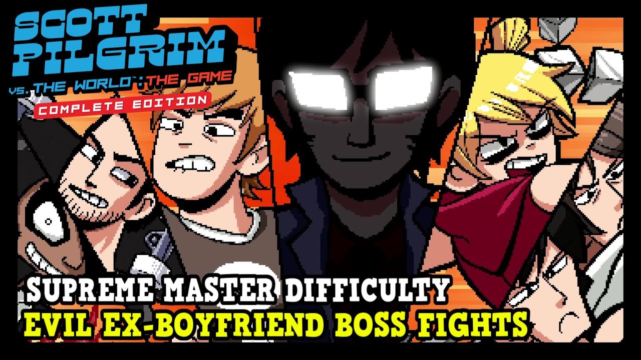 All Evil Ex-Boyfriend Boss Fights on Supreme Master Difficulty Scott ...