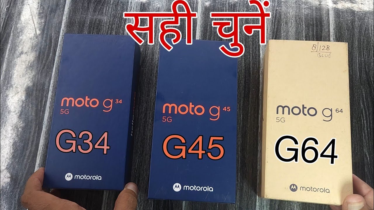 Moto G34 vs Moto G45 vs Moto G64 Full Comparison - YouTube