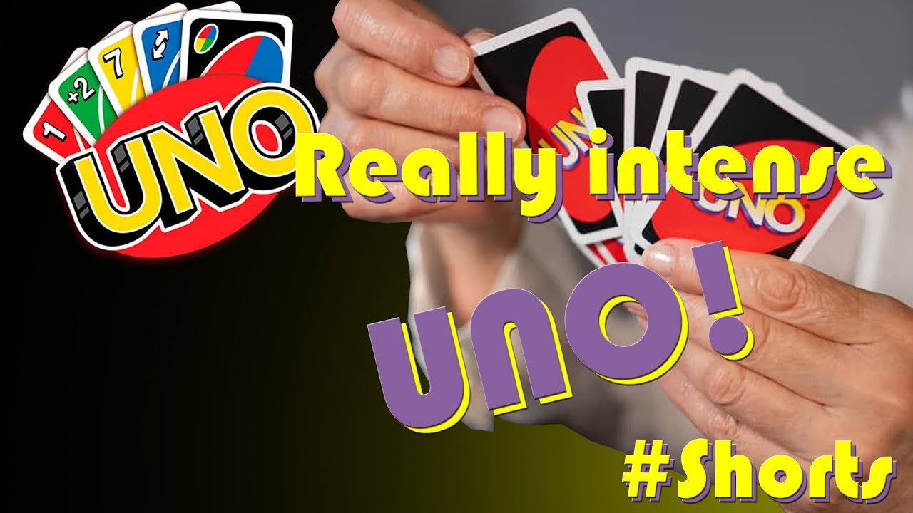 Really intense UNO! - YouTube