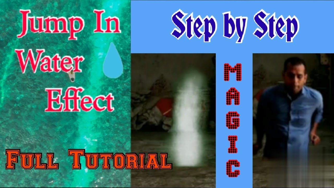 Jump in Water Effect From Kinemaster || Magic in Water || Step By Step ...