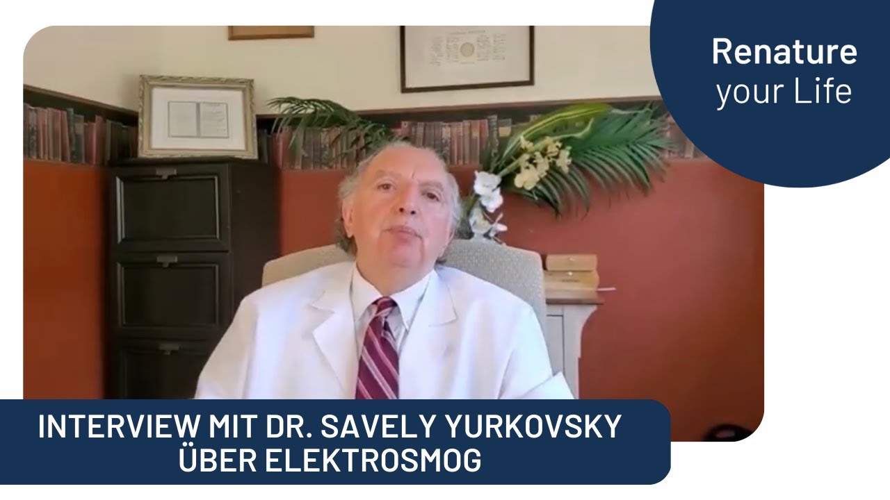 Interview mit Dr. Savely Yurkovsky über Elektrosmog - YouTube