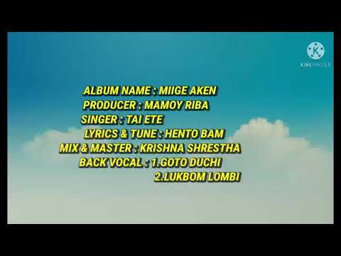 Dakka Toke.. Galo modern Song/ by Tai Ete Arunachal.. melody....