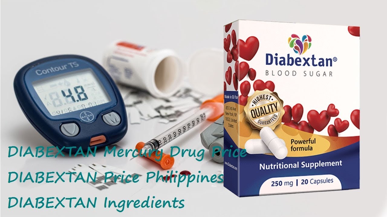 DIABEXTAN Mercury Drug Price, DIABEXTAN Price Philippines, DIABEXTAN ...