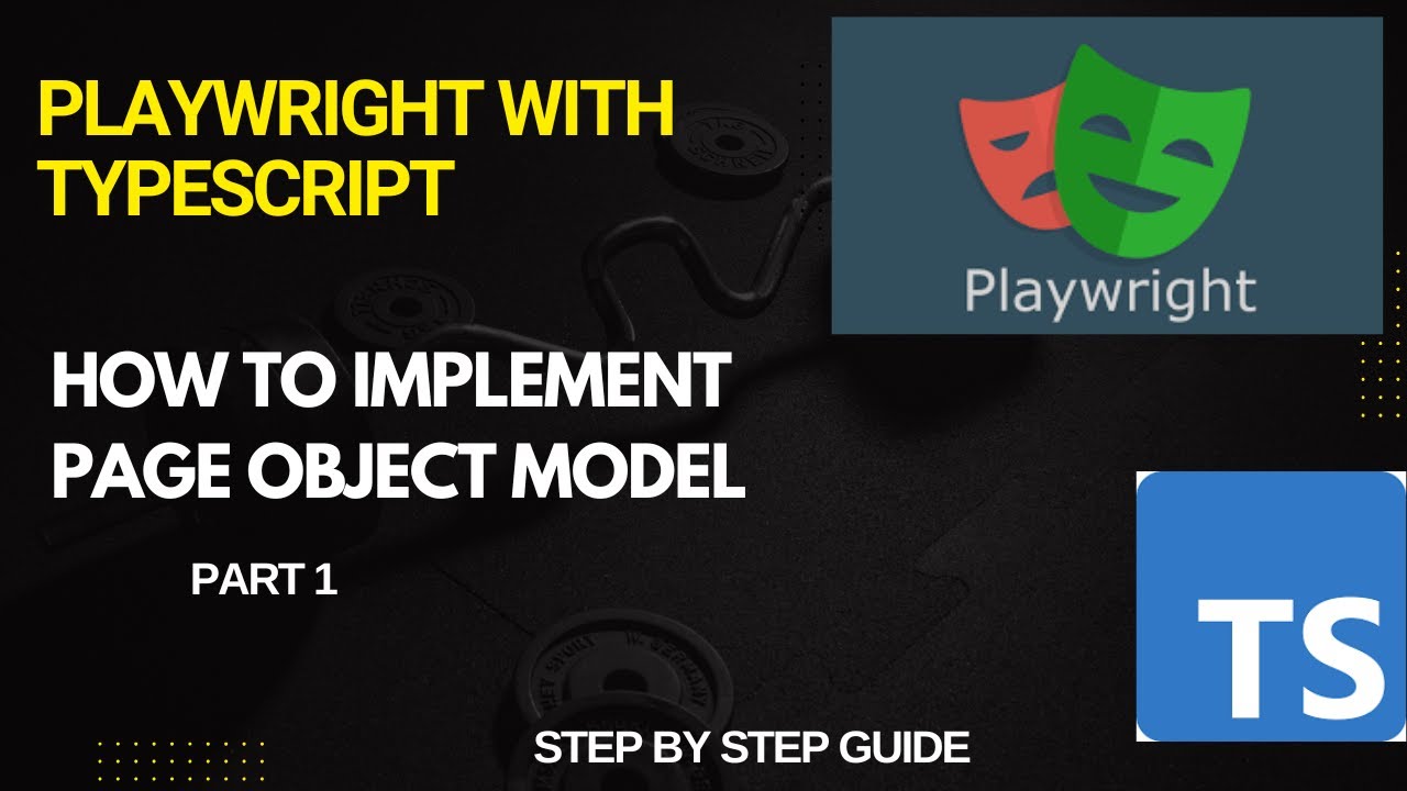 How To Implement Page Object Model in Playwright | Easy Explanation for ...