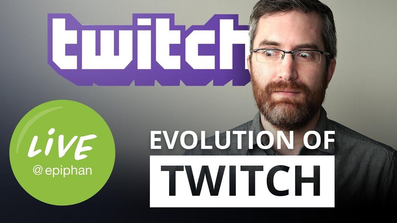 The evolution of Twitch - YouTube