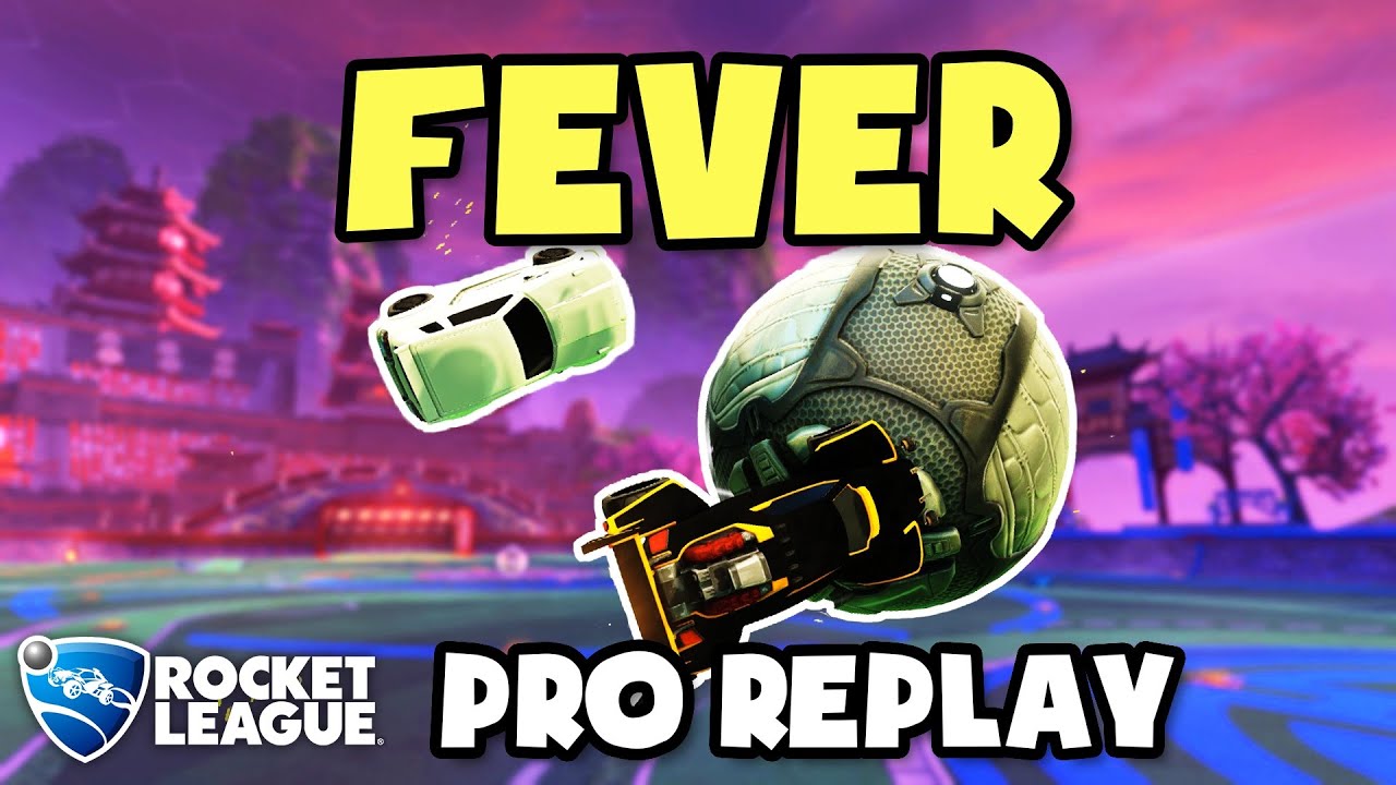 Fever Pro Ranked 3v3 POV #28 - Rocket League Replays - YouTube