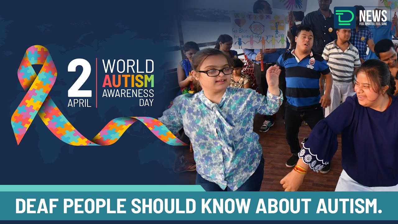 Deaf people should know about Autism | Deaf Talks | Deaf Talks News ...