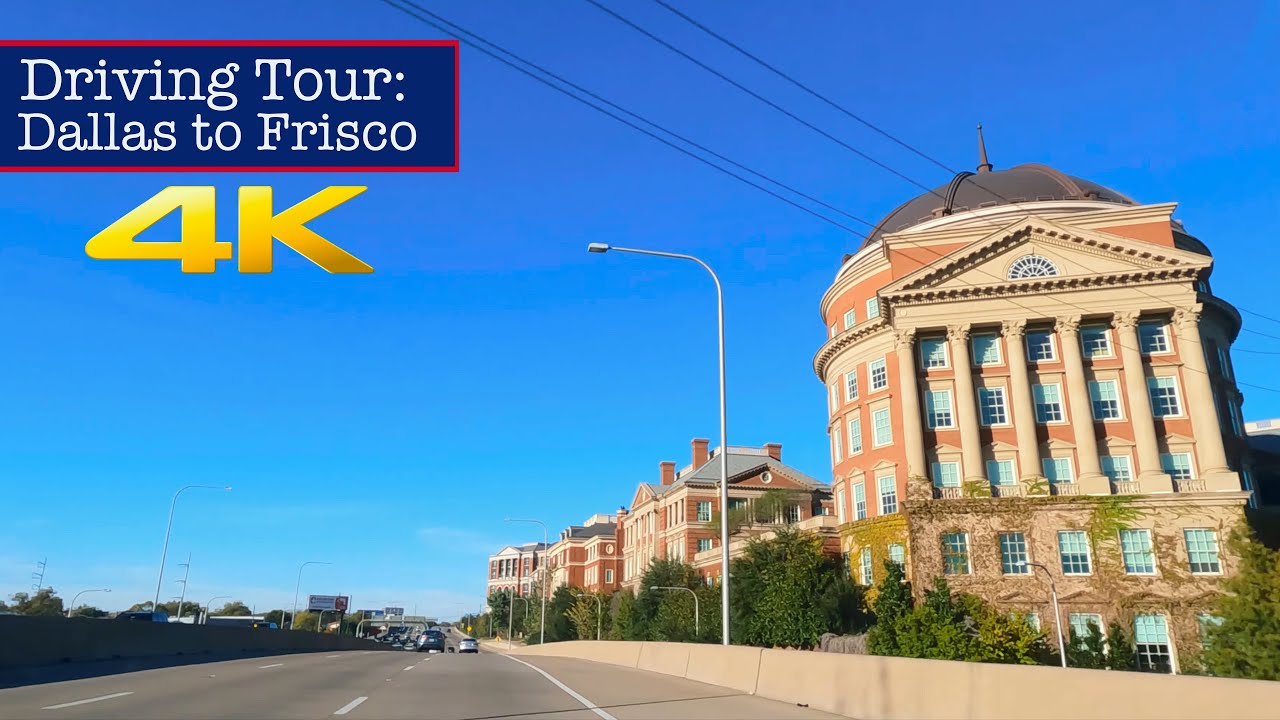 Texas Driving Tour: Dallas to Frisco 4K - YouTube