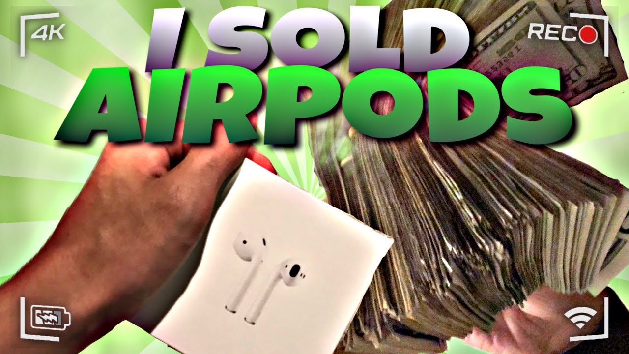 I STARTED RESELLING AIRPODS SUCCESS?! - YouTube