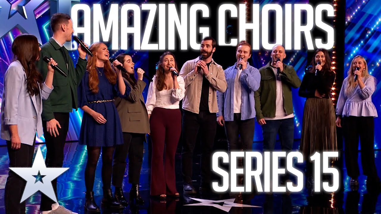 AMAZING CHOIRS from Series 15 | Auditions | Britain's Got Talent - YouTube