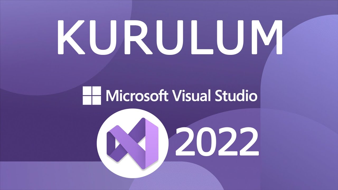 Visual Studio 2022 Kurulumu - Proje Oluşturma & Visual Studio Code İndirme - YouTube
