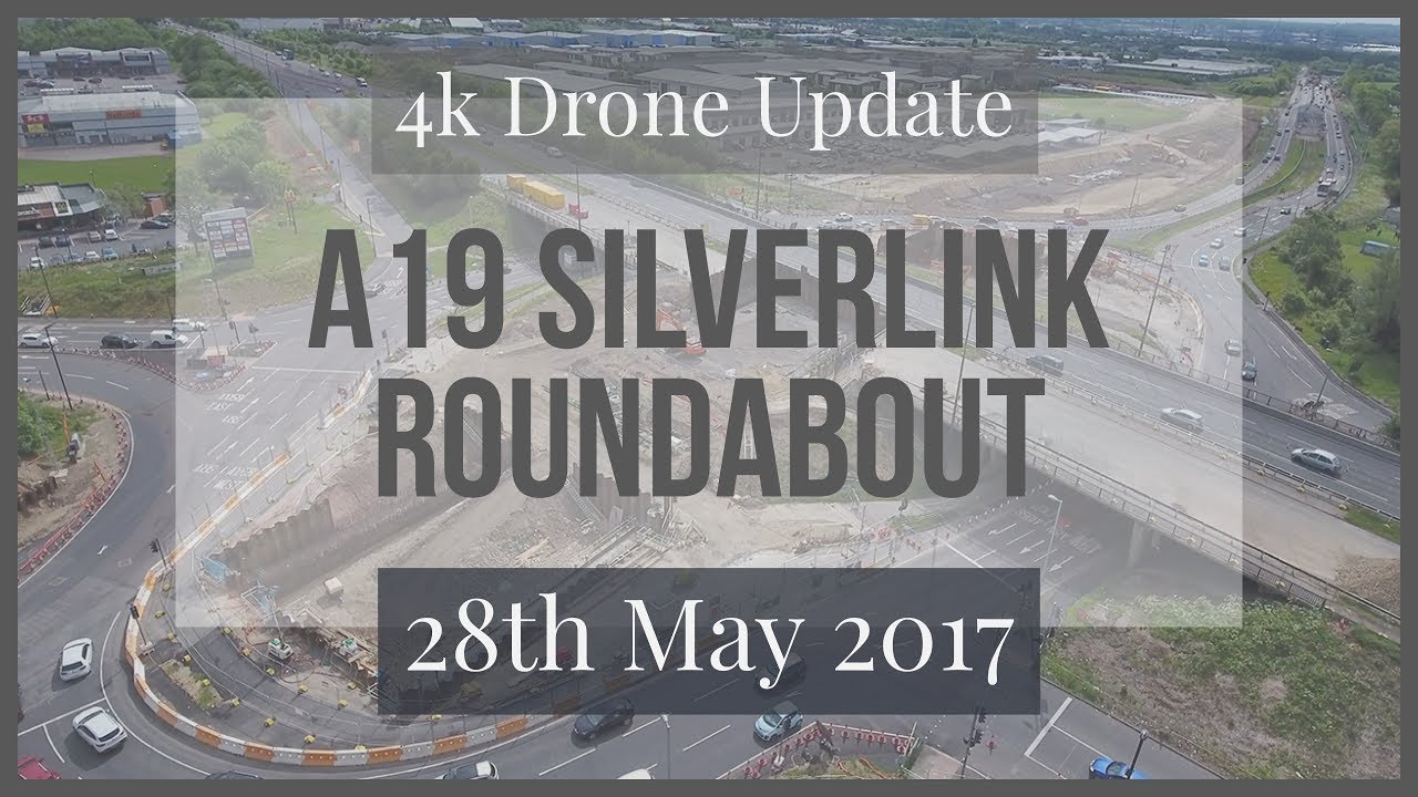 A19 Silverlink Coast Road Roundabout Development Update - May 28th 2017 ...