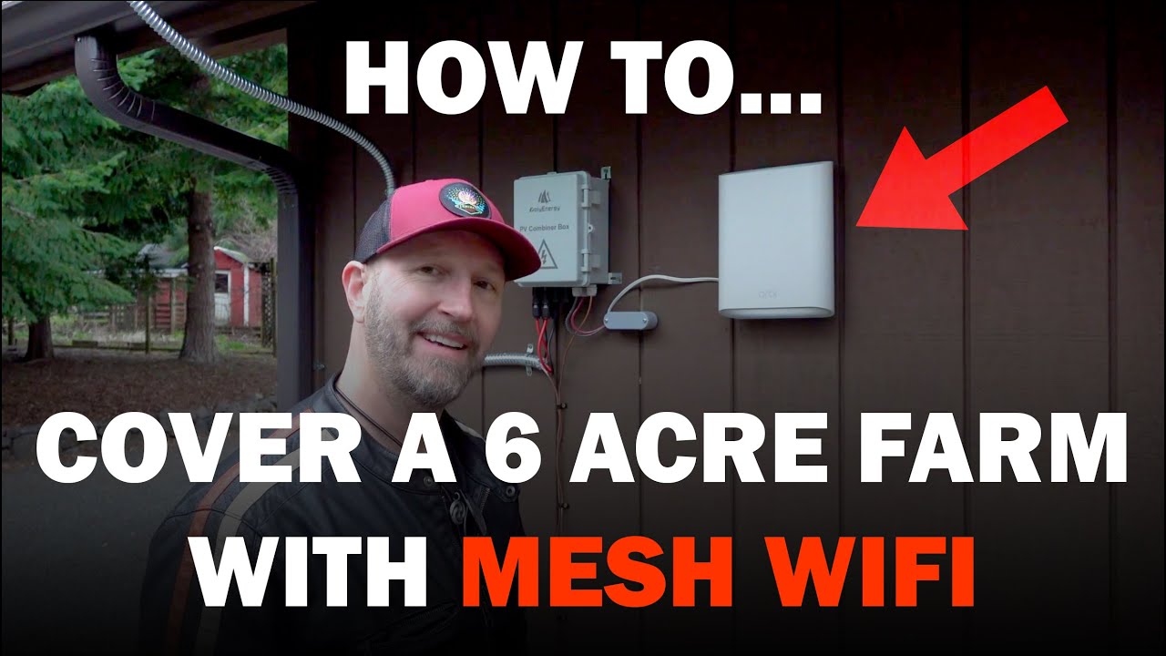 How to Cover a 6 Acre Farm with Mesh Wifi - YouTube