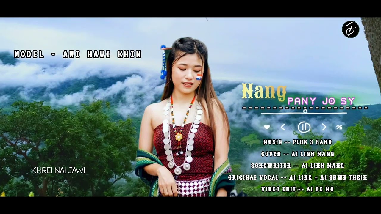 🎵 NANG PANY JO SY🎵 Ai Linn Mang(COVER) - YouTube