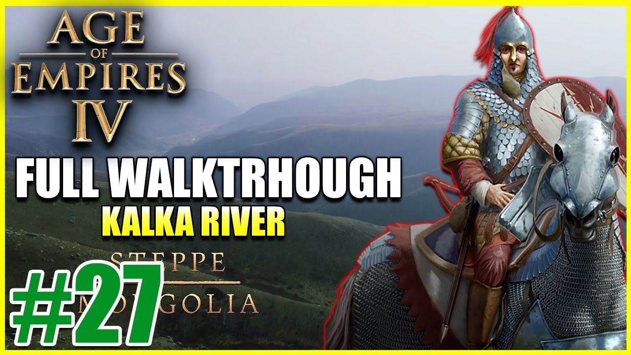 Age of Empires IV - Full Game - The Mongol Empire - Kalka River #27 ...