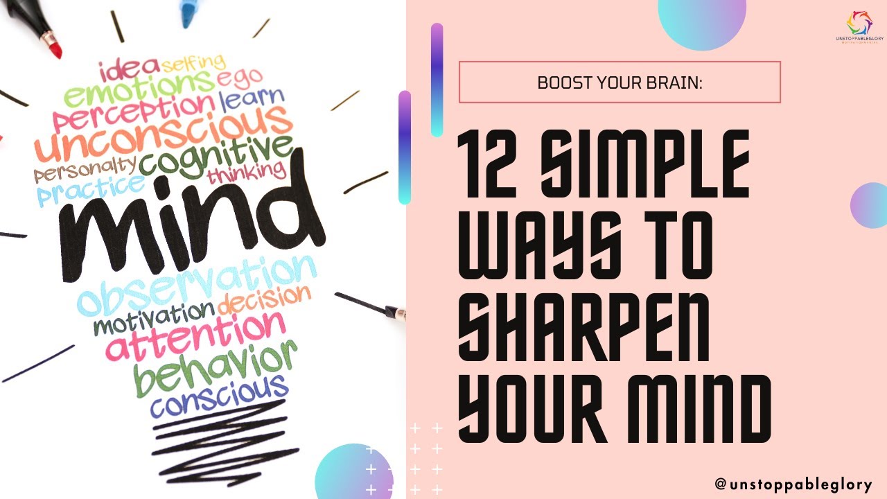 12 Simple Ways to Sharpen Your Mind for Better Focus and Memory # ...