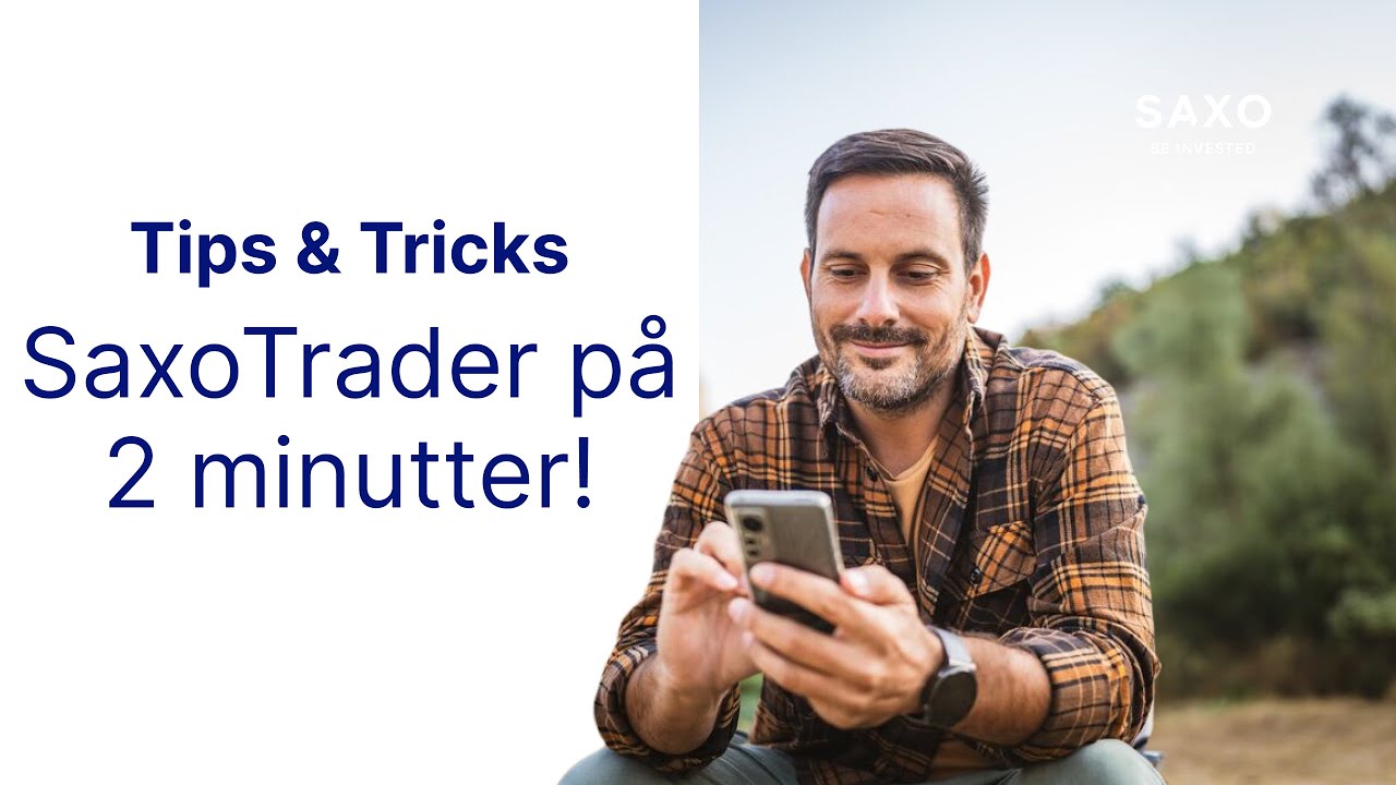 SaxoTrader på to minutter! - YouTube