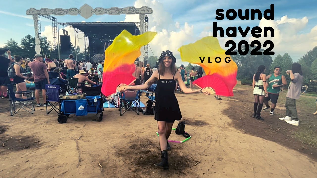 Sound Haven Music Festival VLOG 2022👽🛸 - YouTube